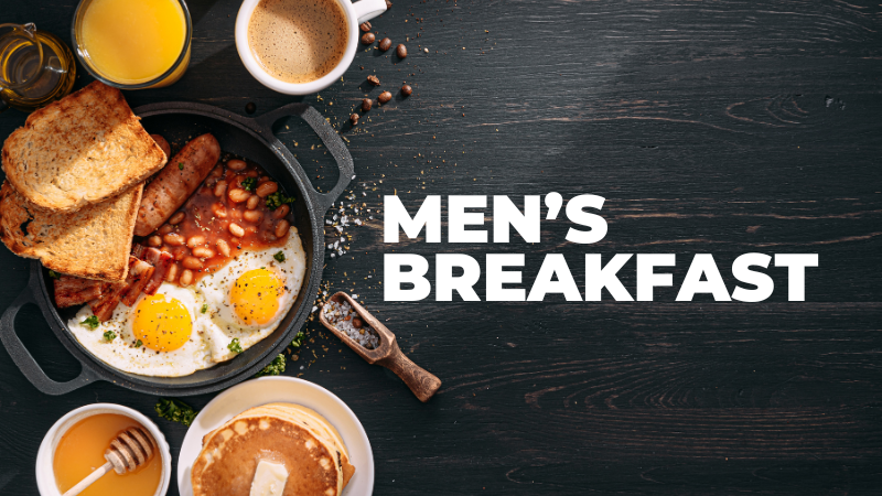 Men's Breakfast - Freedom Worship Center